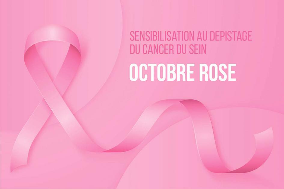 Octobre rose | Le dépistage du cancer du sein au centre des ...
