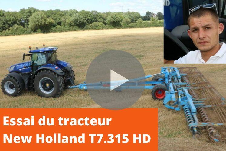 [ESSAI] - Le tracteur New Holland T7.315 HD en vidéo | Réussir machinisme